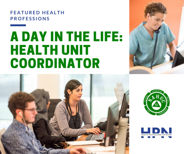 A Day in the Life of a Health Unit Coordinator - Health Professions Network